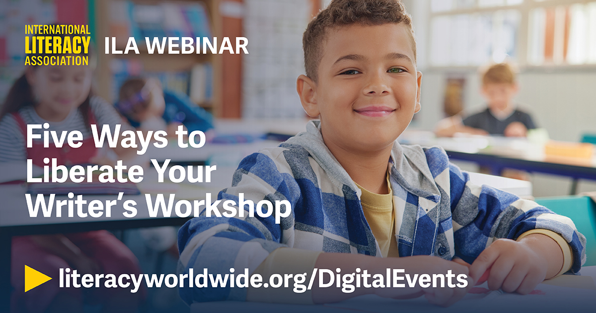 Five Ways to Liberate Your Writers Workshop | International Literacy ...