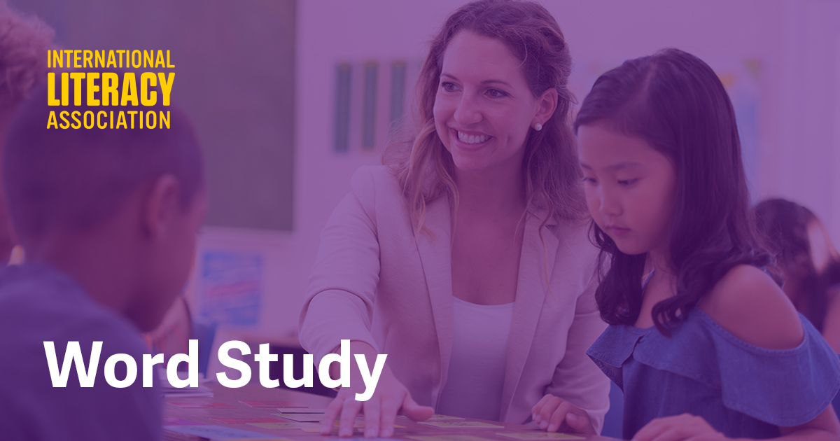 Word Study | International Literacy Association