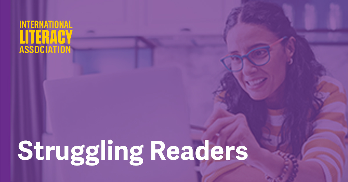 Struggling Readers | International Literacy Association
